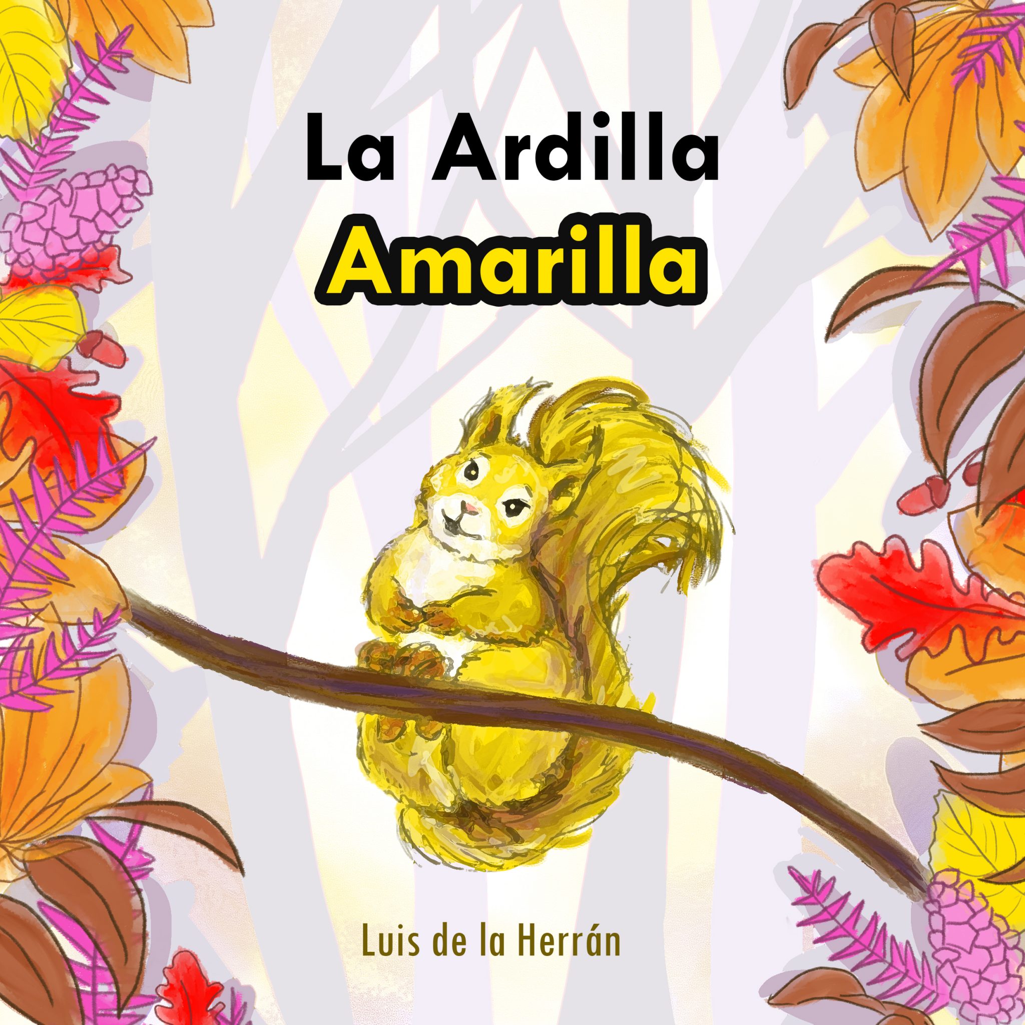 La Ardilla Amarilla da un salto muy muy grande hasta tu casa